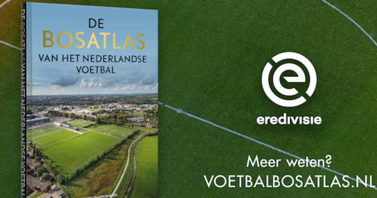 Nieuwe Bosatlas zet Nederlands voetbal op de kaart | SPORTNEXT - De ...